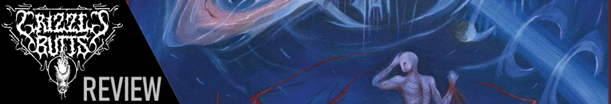 Cosmic Putrefaction – At the Threshold of the Greatest Chasm (2019) REVIEW