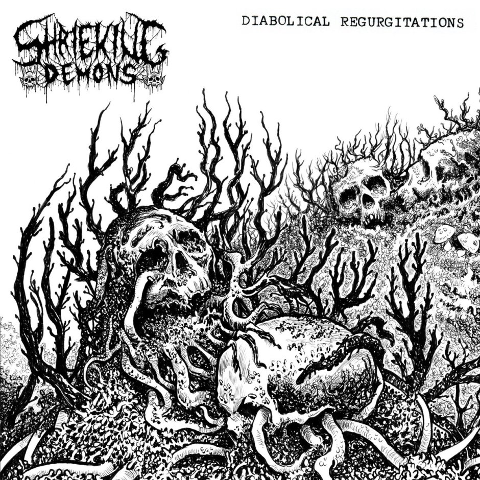 SHRIEKING DEMONS – Diabolical Regurgitations (2021) | REVIEW